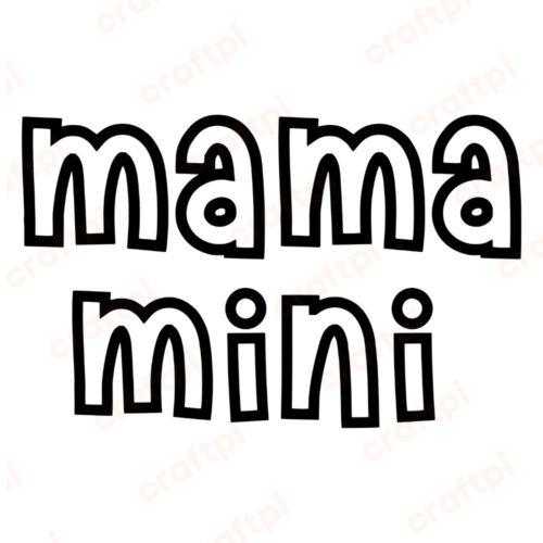 Mama Mini Outline Text SVG File for Cricut & Silhouette | Craftpi