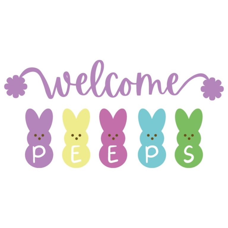 Welcome Peeps SVG File for Cricut & Silhouette | Craftpi