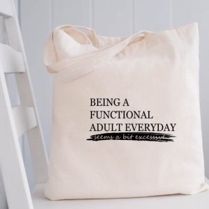 Being a Functional Adult SVG, PNG, JPG, PSD, DXF Files | Craftpi