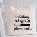 Installing Coffee Please Wait SVG, PNG, PSD, JPG, DXF, PDF Files | Craftpi