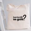 Santa We Good SVG, PNG, JPG, PSD, DXF, AI Files | Craftpi