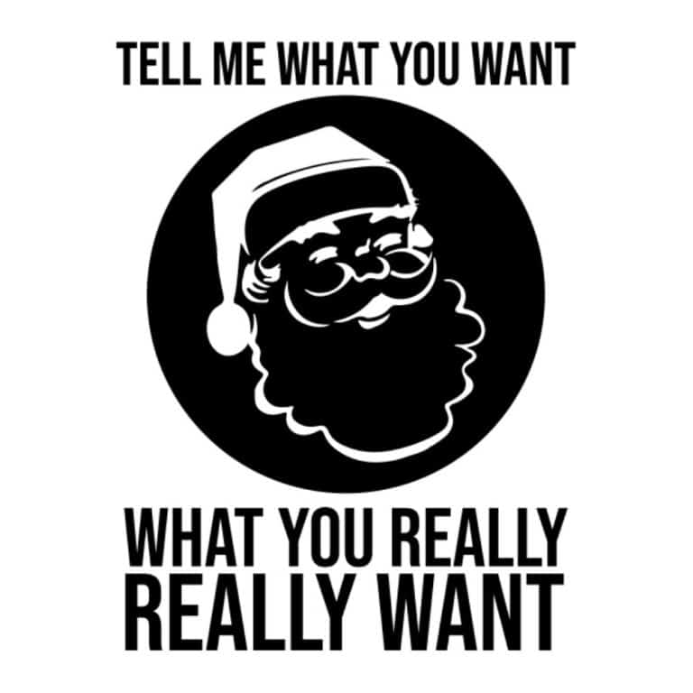 So Tell Me What You Want What You Really Really Want SVG, PNG, JPG, PSD ...