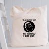 So Tell Me What You Want What You Really Really Want SVG, PNG, JPG, PSD ...