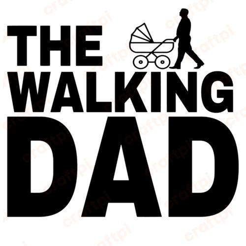 The Walking Dad SVG, PNG, JPG, PSD, DXF Files | Craftpi