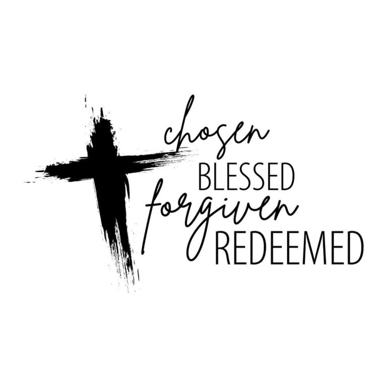 Chosen Blessed Forgiven Redeemed Cross SVG, PNG, JPG, PSD, DXF, PDF ...
