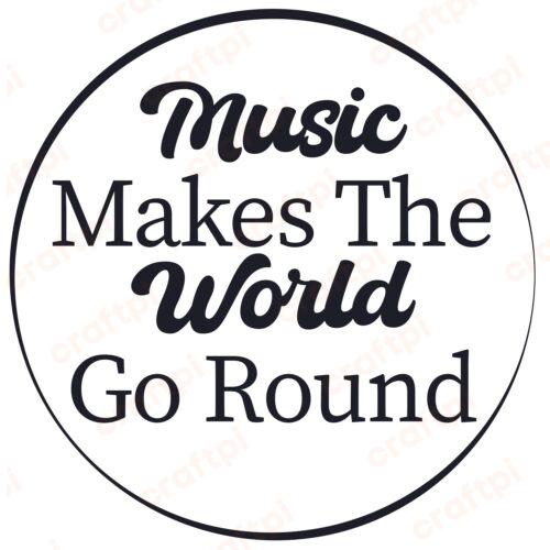 Music Makes The World Go Round Logo SVG, PNG, JPG, PSD, PDF Files | Craftpi