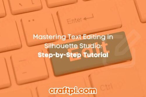 Mastering Text Editing in Silhouette Studio: Step-by-Step Tutorial ...