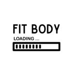 Fit Body Loading SVG, PNG, JPG, PDF Files | Craftpi