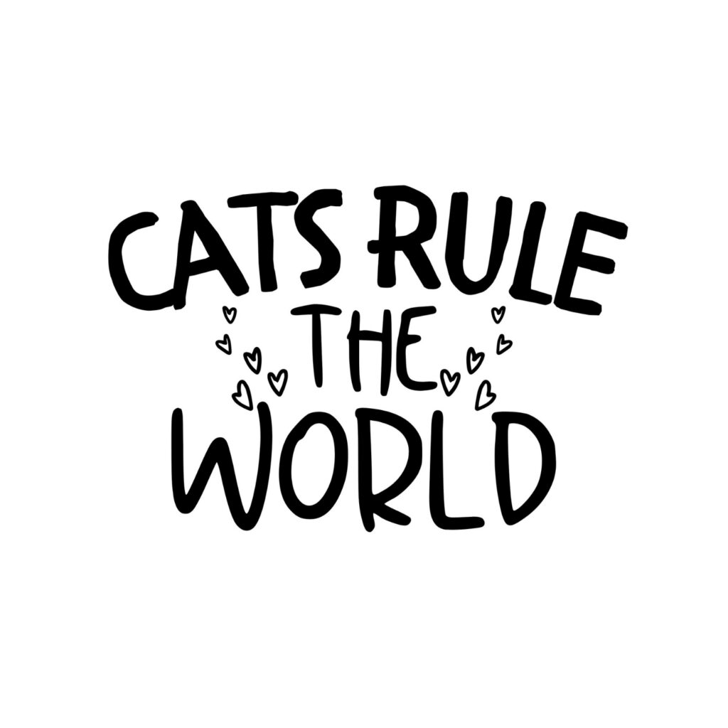 Cats Rule The World SVG, PNG, JPG, PDF Files | Craftpi